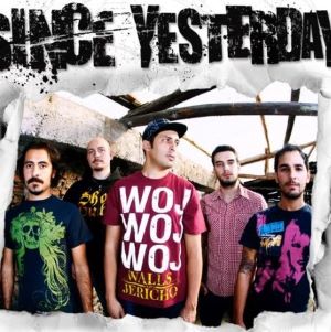 SINCE YESTERDAY - orkestralargruplartarihi.com